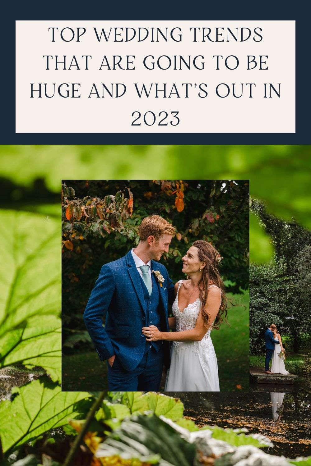 Top Wedding Trends That Are Going To Be Huge